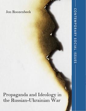 Propaganda and Ideology in the Russian–Ukrainian War | Ukrainian ...